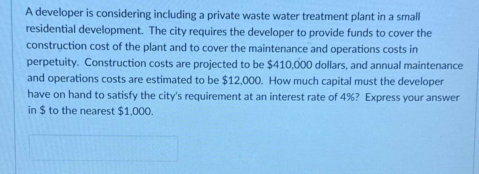 Solved A developer is considering including a private waste | Chegg.com