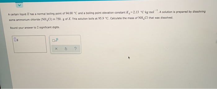 Solved A certain liquid X has a normal boiling point of | Chegg.com