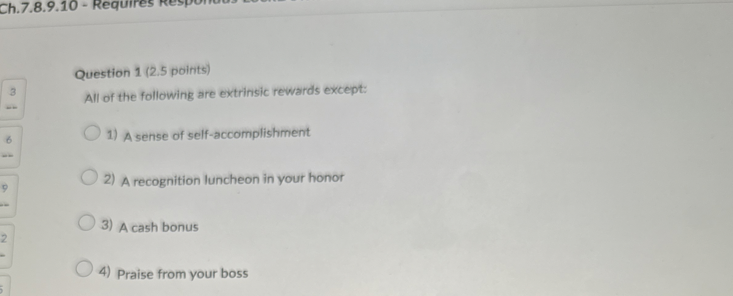 Solved Question 1 (2.5 ﻿points)3All of the following are | Chegg.com