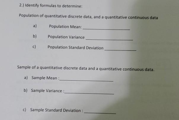 Solved 2.) Identify formulas to determine: Population of | Chegg.com