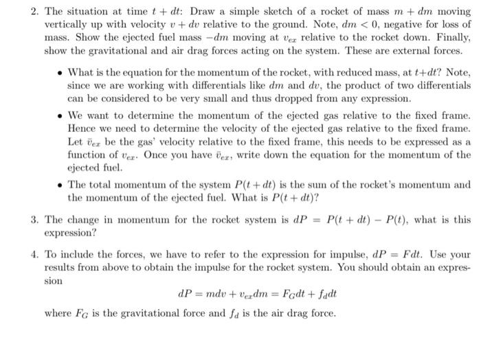 Solved 2. The situation at time t+dt : Draw a simple sketch | Chegg.com