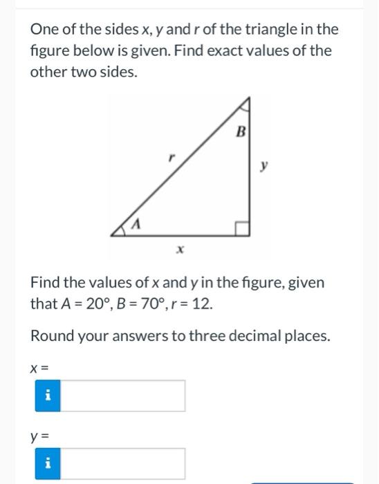Solved One of the sides x, y and r of the triangle in the | Chegg.com