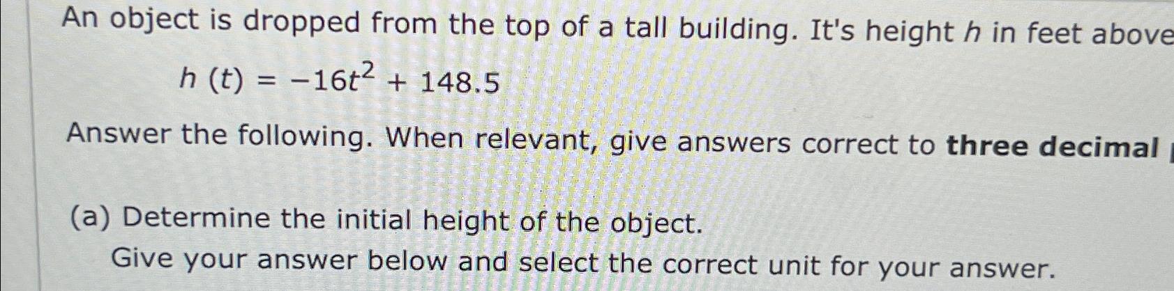 Solved An object is dropped from the top of a tall building. | Chegg.com