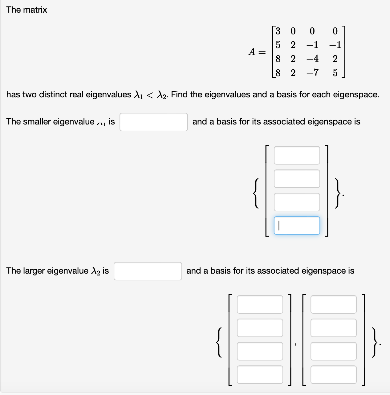 Solved The matrixA=[300052-1-182-4282-75]has two distinct | Chegg.com