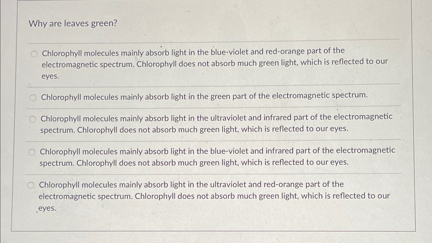Solved Why are leaves green?Chlorophyll molecules mainly | Chegg.com