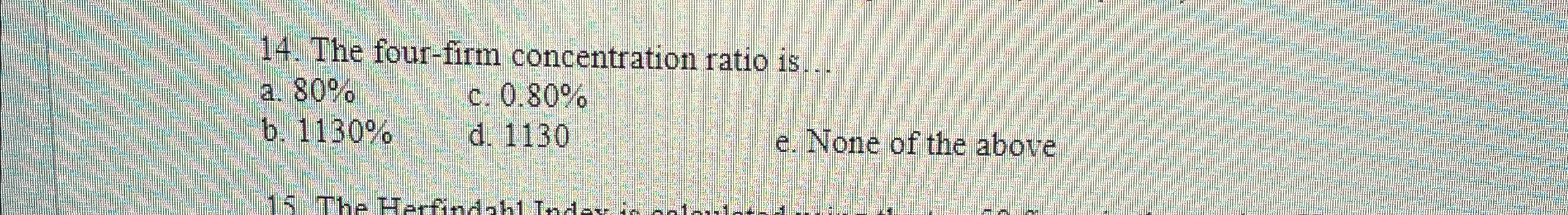 Solved The four-firm concentration ratio | Chegg.com