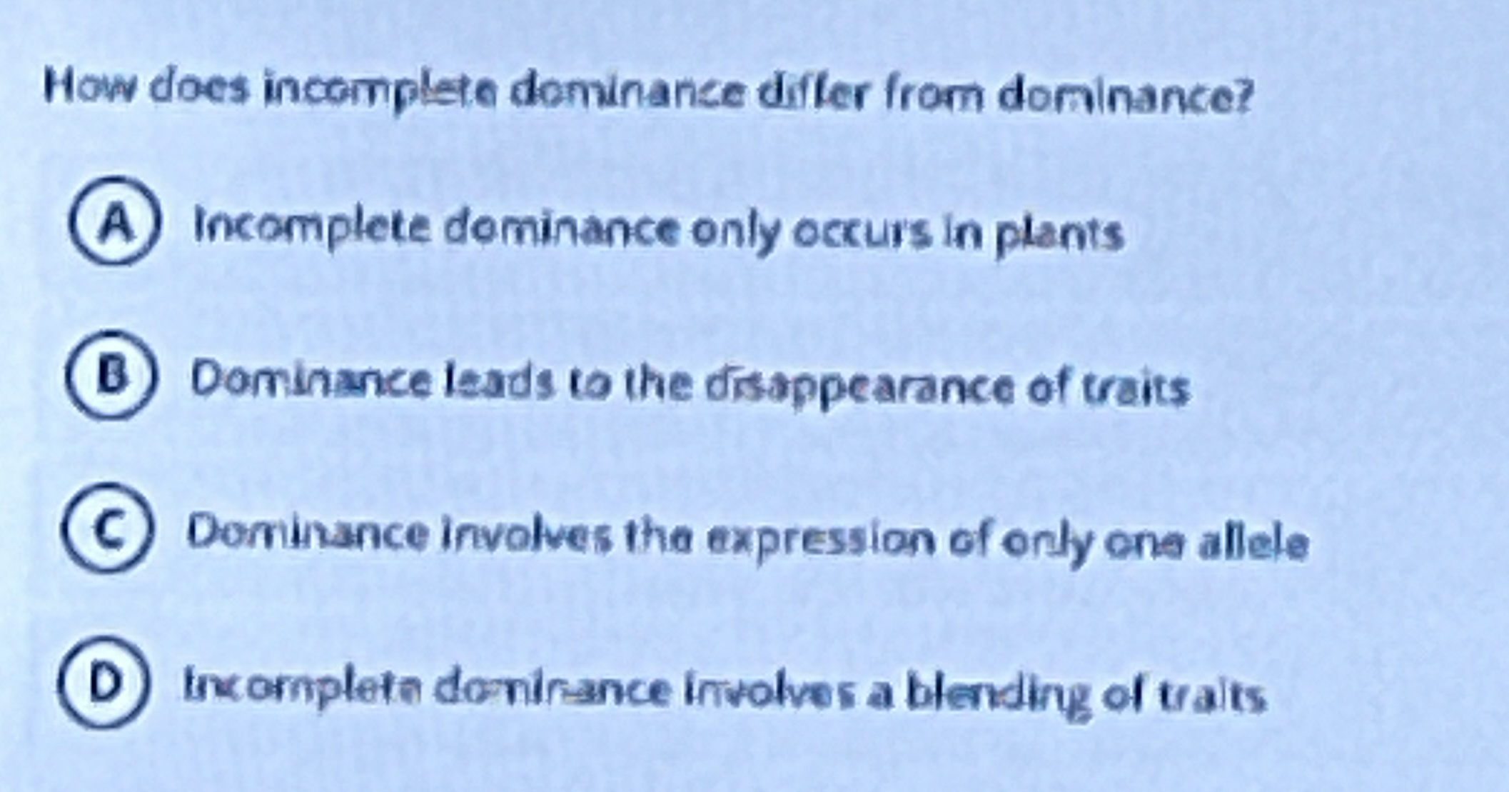 Solved How does incomplete dominance differ from | Chegg.com