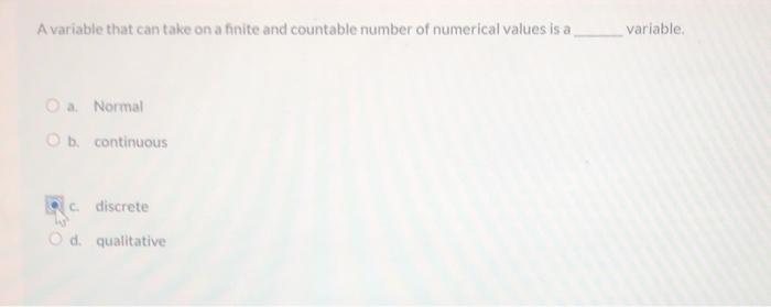 Solved A variable that can take on a finite and countable | Chegg.com