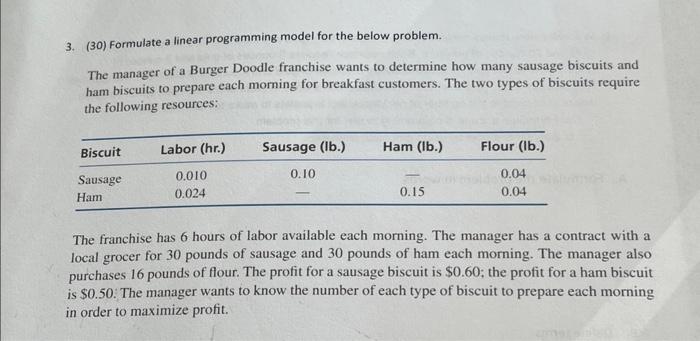 Solved 3. (30) Formulate a linear programming model for the | Chegg.com