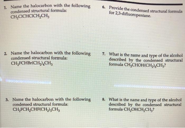 Solved 1. Name the halocarbon with the following condensed | Chegg.com