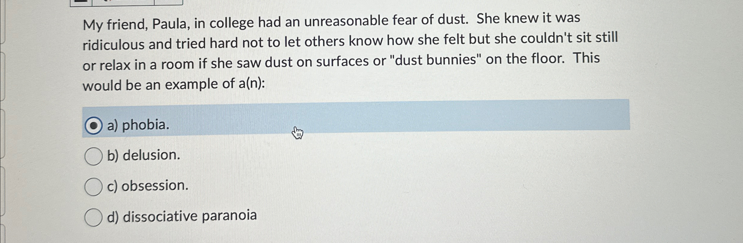 Solved My friend, Paula, in college had an unreasonable fear | Chegg.com