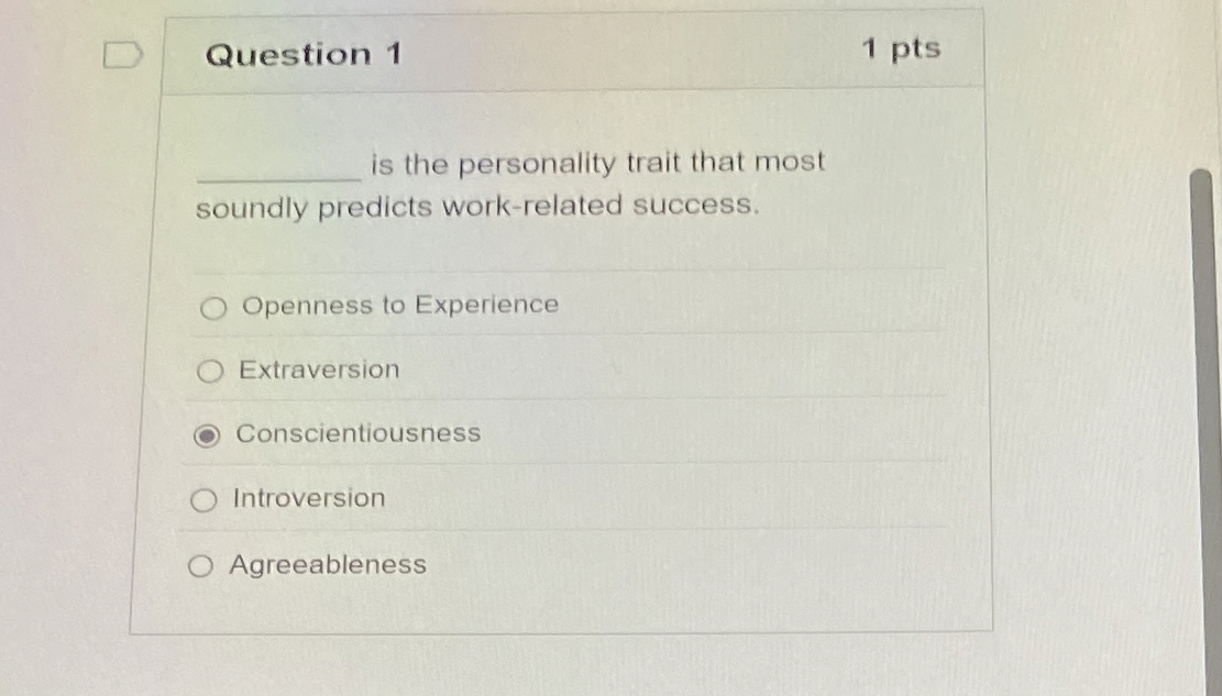 Solved Question 11 ﻿pts ﻿is the personality trait that most | Chegg.com