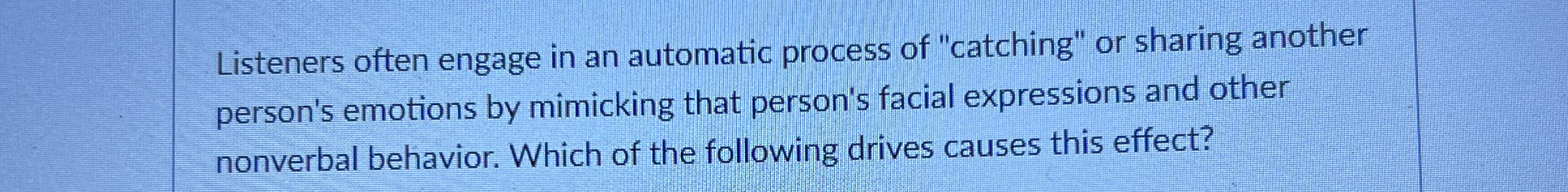 Solved Listeners often engage in an automatic process of | Chegg.com
