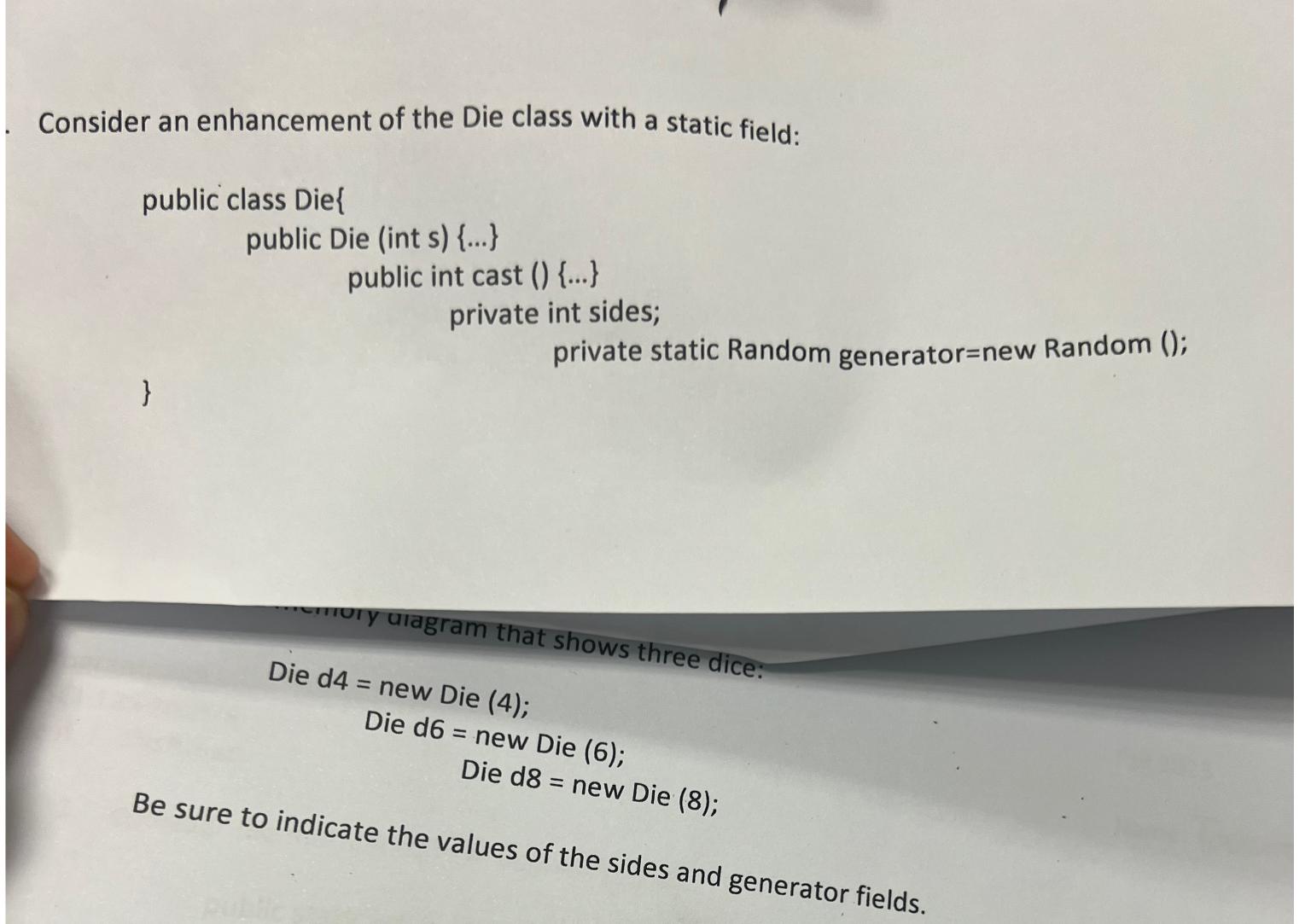 Solved Consider an enhancement of the Die class with a | Chegg.com
