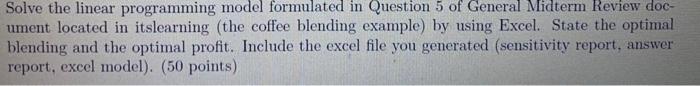 Solve the linear programming model formulated in | Chegg.com