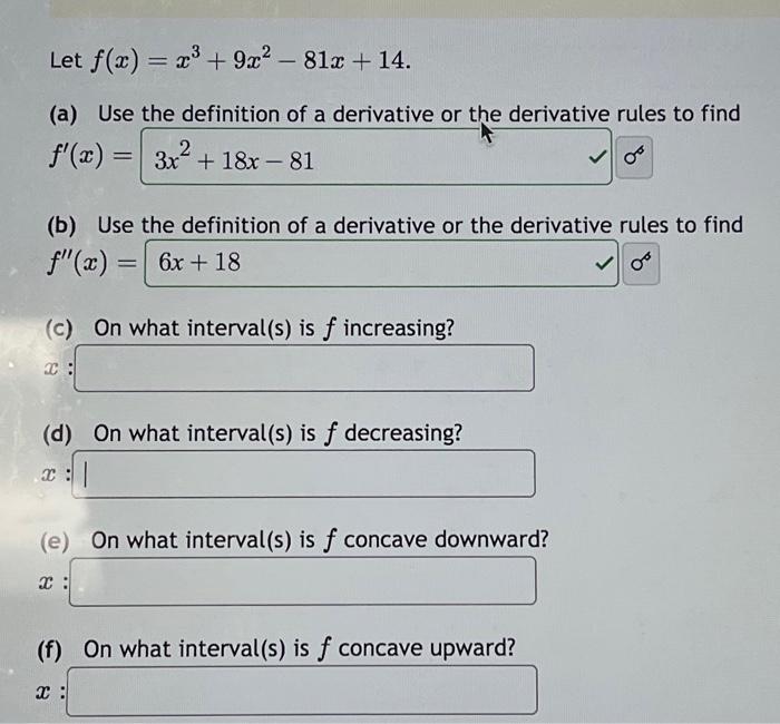 Solved Let f(x)=x3+9x2−81x+14 (a) Use the definition of a | Chegg.com