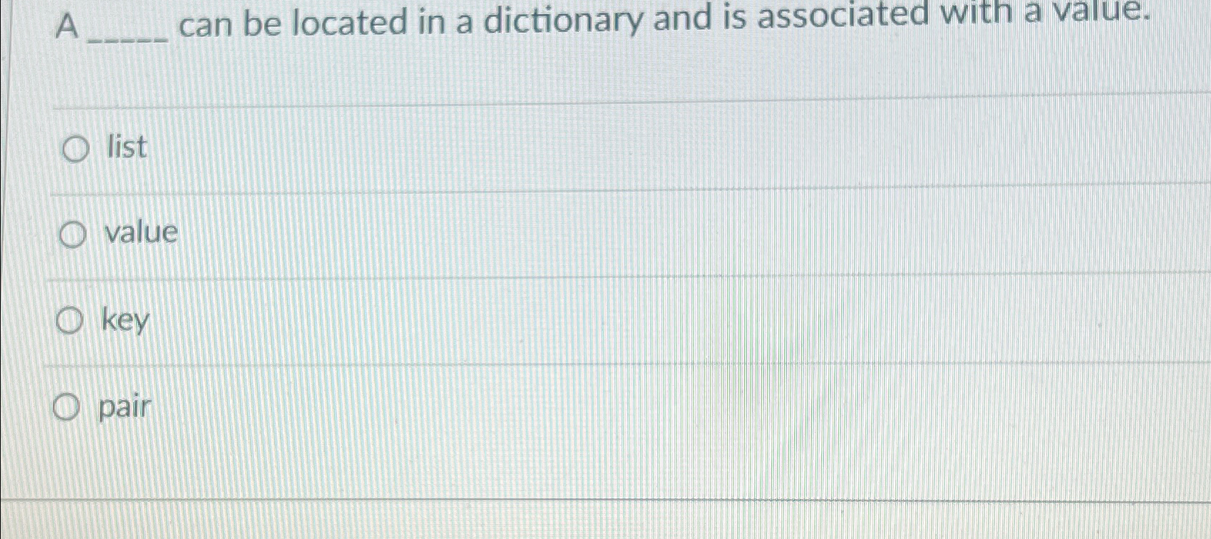 Solved A can be located in a dictionary and is associated | Chegg.com