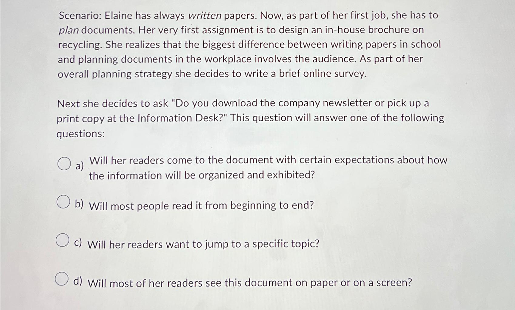 Solved Scenario: Elaine has always written papers. Now, as | Chegg.com