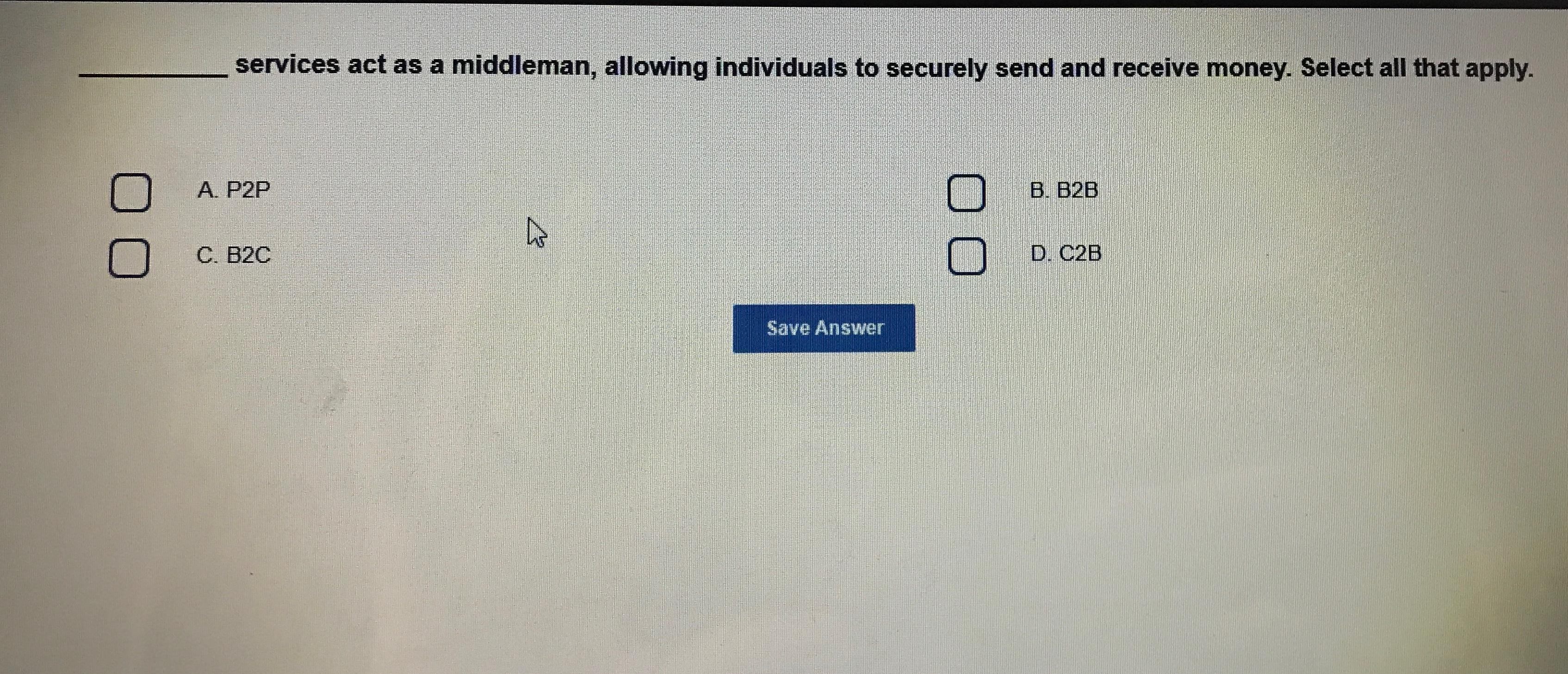 Solved services act as a middleman, allowing individuals to | Chegg.com