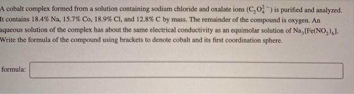 Solved A cobalt complex formed from a solution containing | Chegg.com