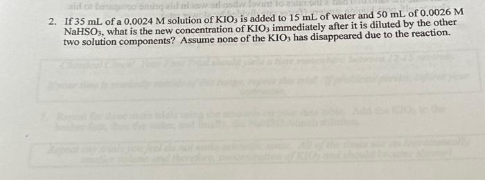 Solved 2. If 35 mL of a 0.0024M solution of KIO3 is added to | Chegg.com