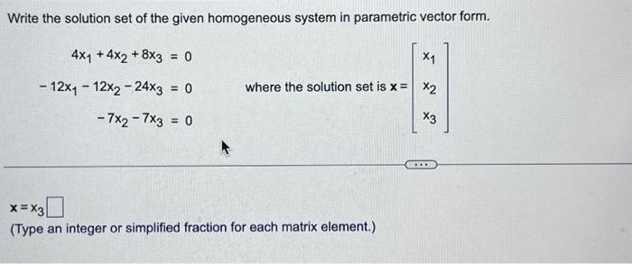 Solved Write the solution set of the given homogeneous | Chegg.com