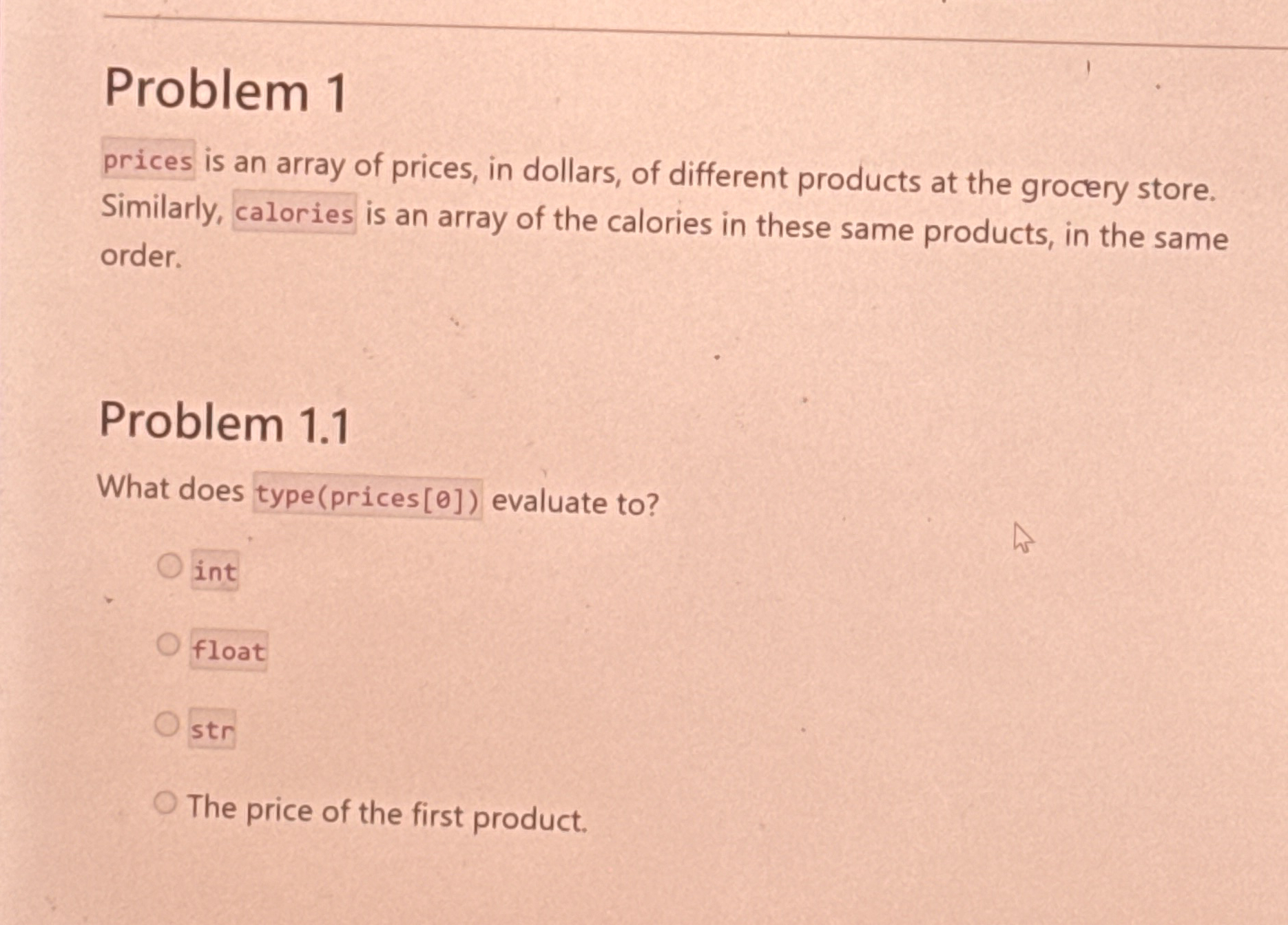 Solved Problem 1prices is an array of prices, in dollars, of | Chegg.com