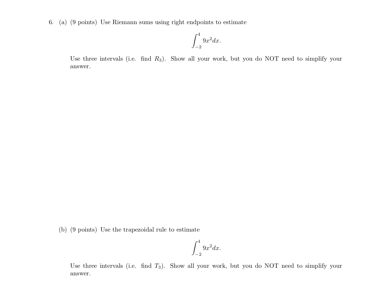 Solved (a) (9 ﻿points) ﻿Use Riemann sums using right | Chegg.com