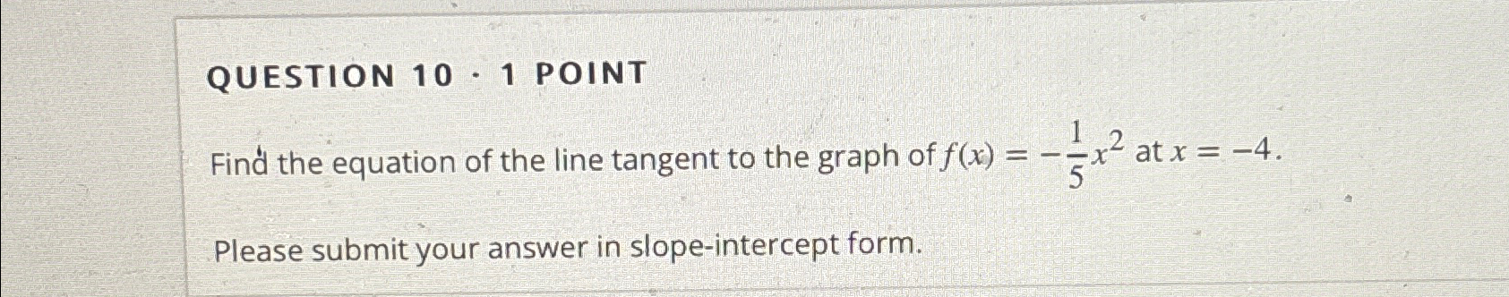 Solved QUESTION 10*1 ﻿POINTFind the equation of the line | Chegg.com