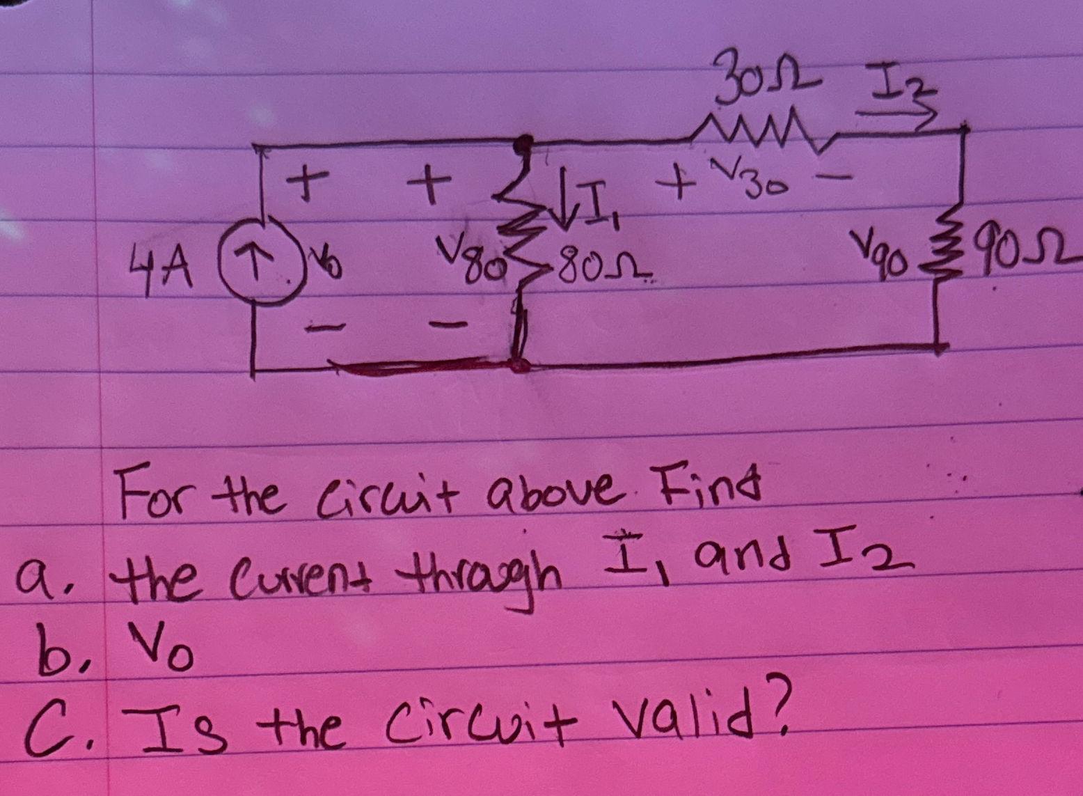 Solved For the circlit above Finda. ﻿the current through I1 | Chegg.com