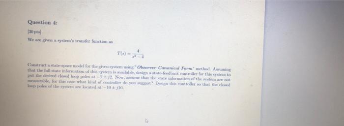 Solved Question 4: p We are in a wystem's trusfer finction | Chegg.com