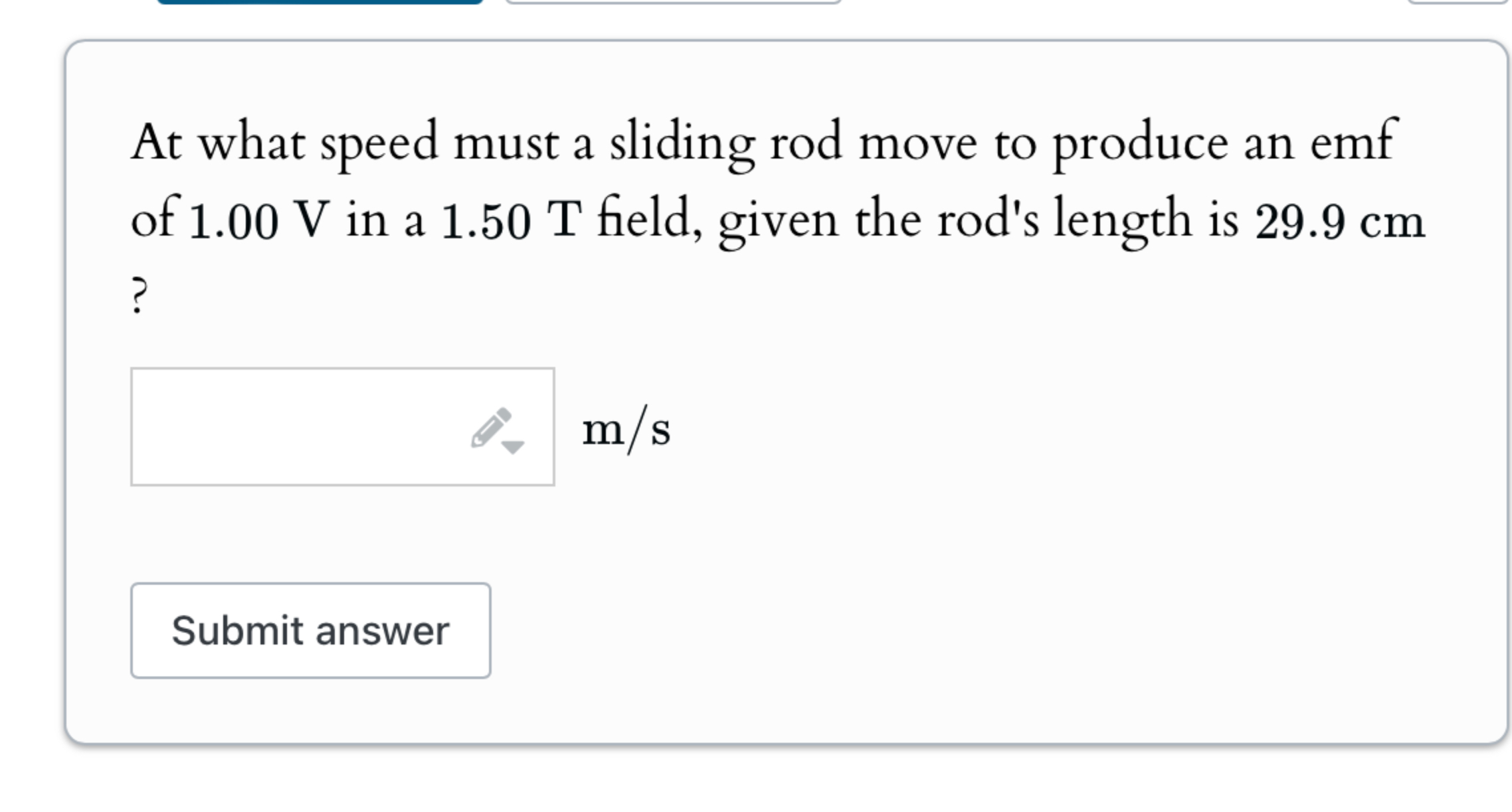 Solved At what speed must a sliding rod move to produce an | Chegg.com