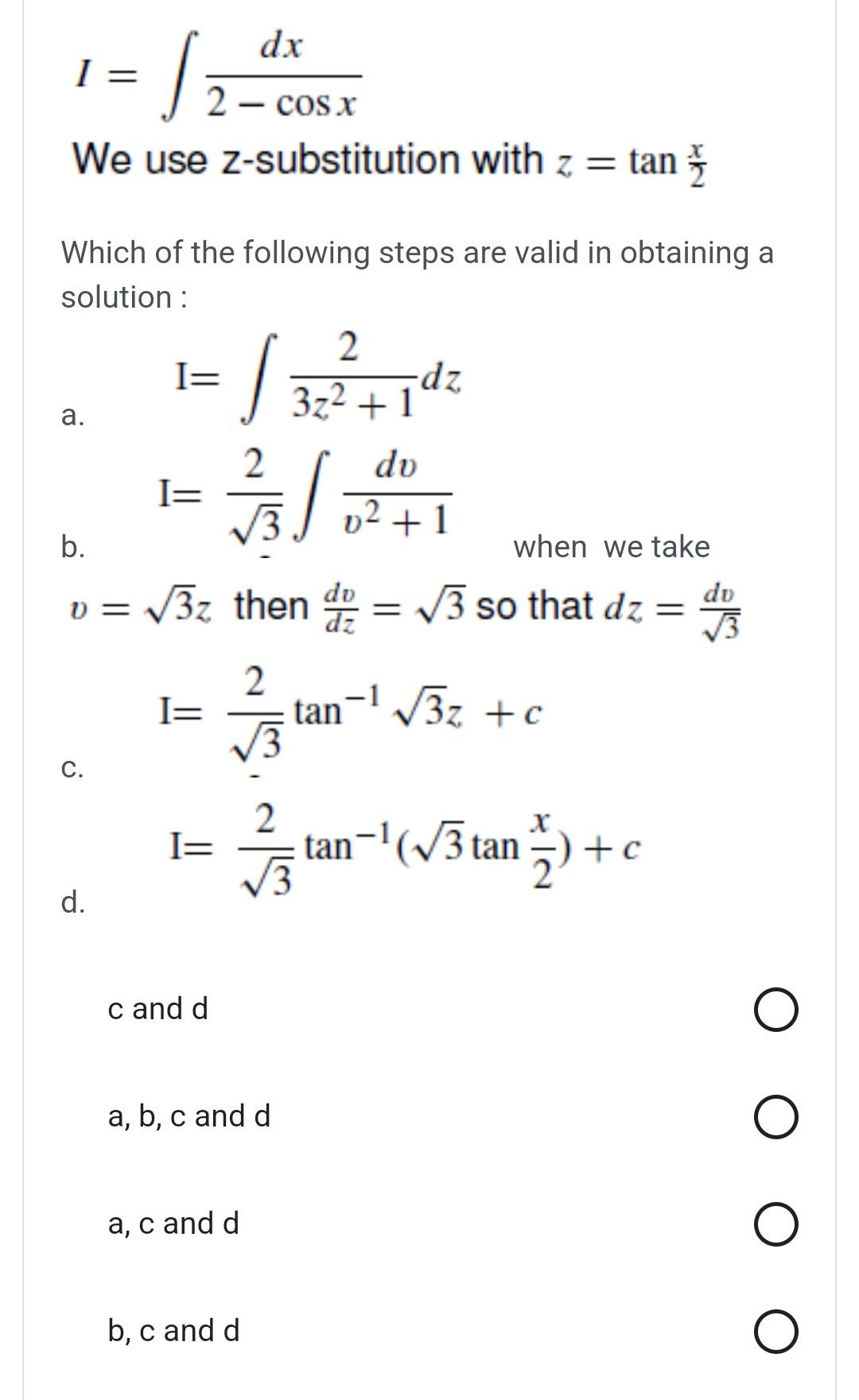 Solved I=∫2−cosxdx We use z-substitution with z=tan2x Which | Chegg.com