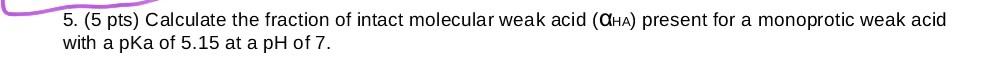 Solved 5. (5 pts) Calculate the fraction of intact molecular | Chegg.com