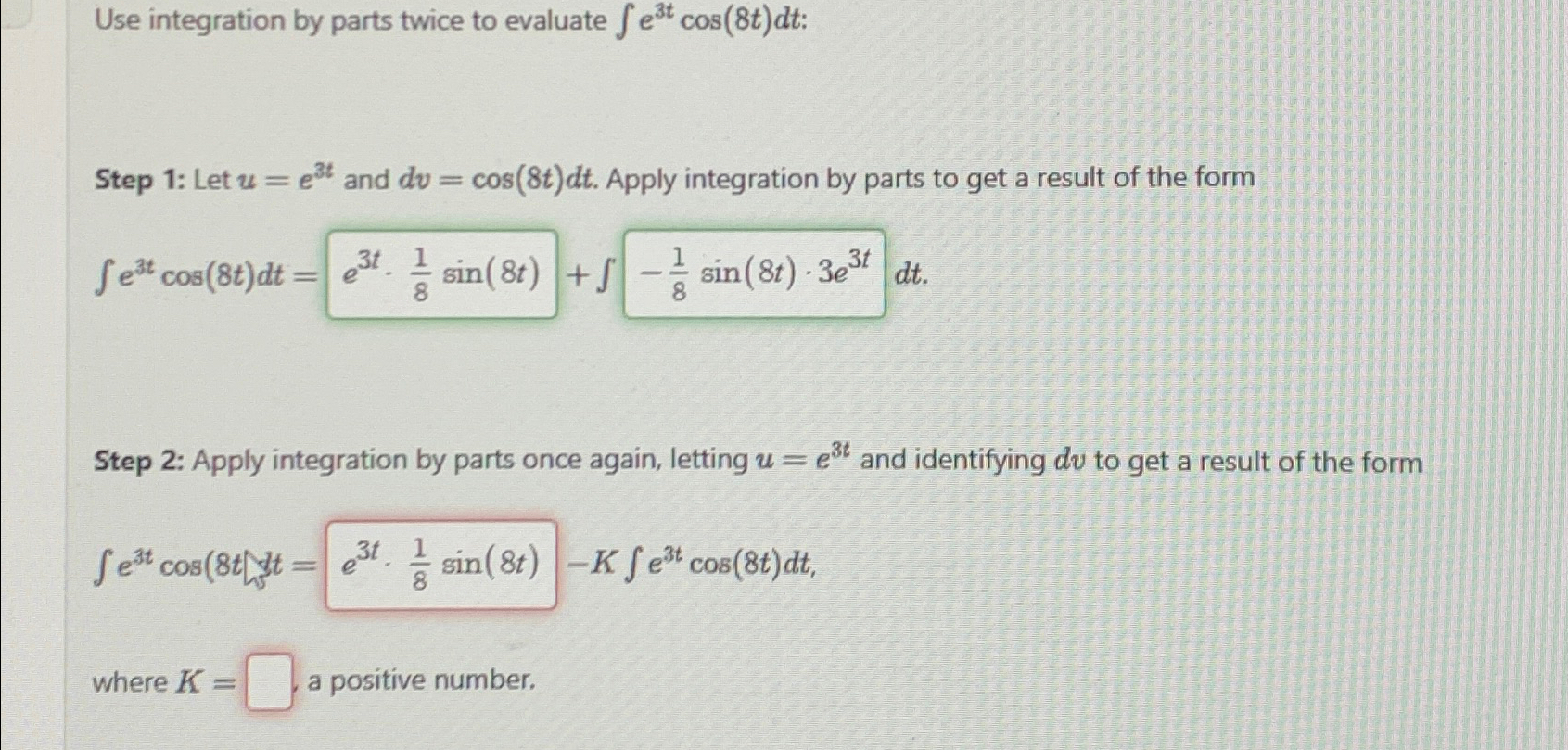 Solved Use integration by parts twice to evaluate | Chegg.com