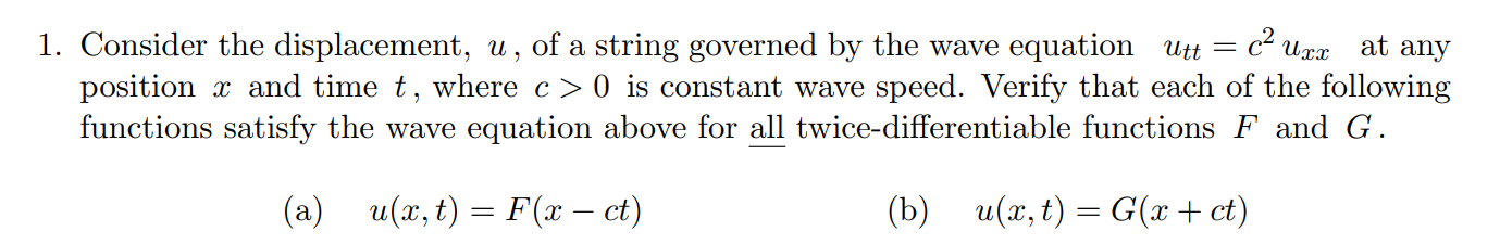 Solved Consider the displacement, u, ﻿of a string governed | Chegg.com