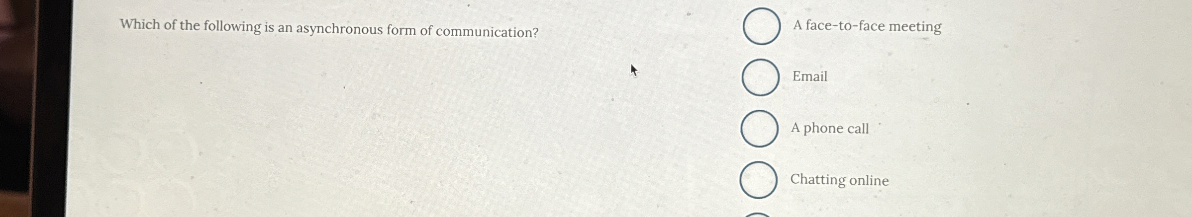 Solved Which of the following is an asynchronous form of | Chegg.com