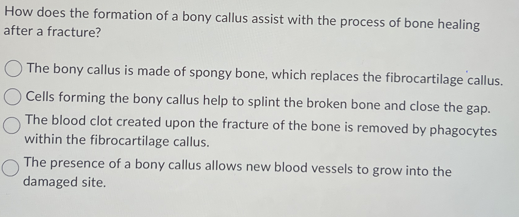 Solved How does the formation of a bony callus assist with | Chegg.com