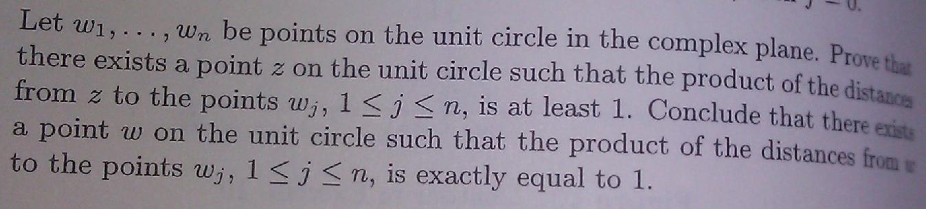Solved Let w1,.., wn be points on the unit circle in the | Chegg.com