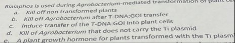 Solved Bialaphos is used during Agrobacterium-mEdiated | Chegg.com