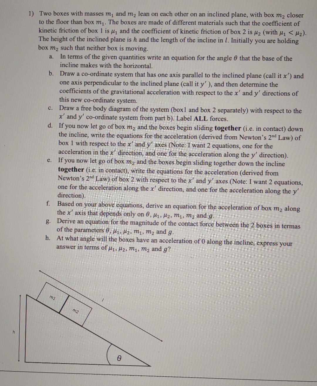 Solved 1) Two boxes with masses m1 and m2 lean on each other | Chegg.com