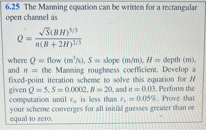 6.25 The Manning equation can be written for a | Chegg.com