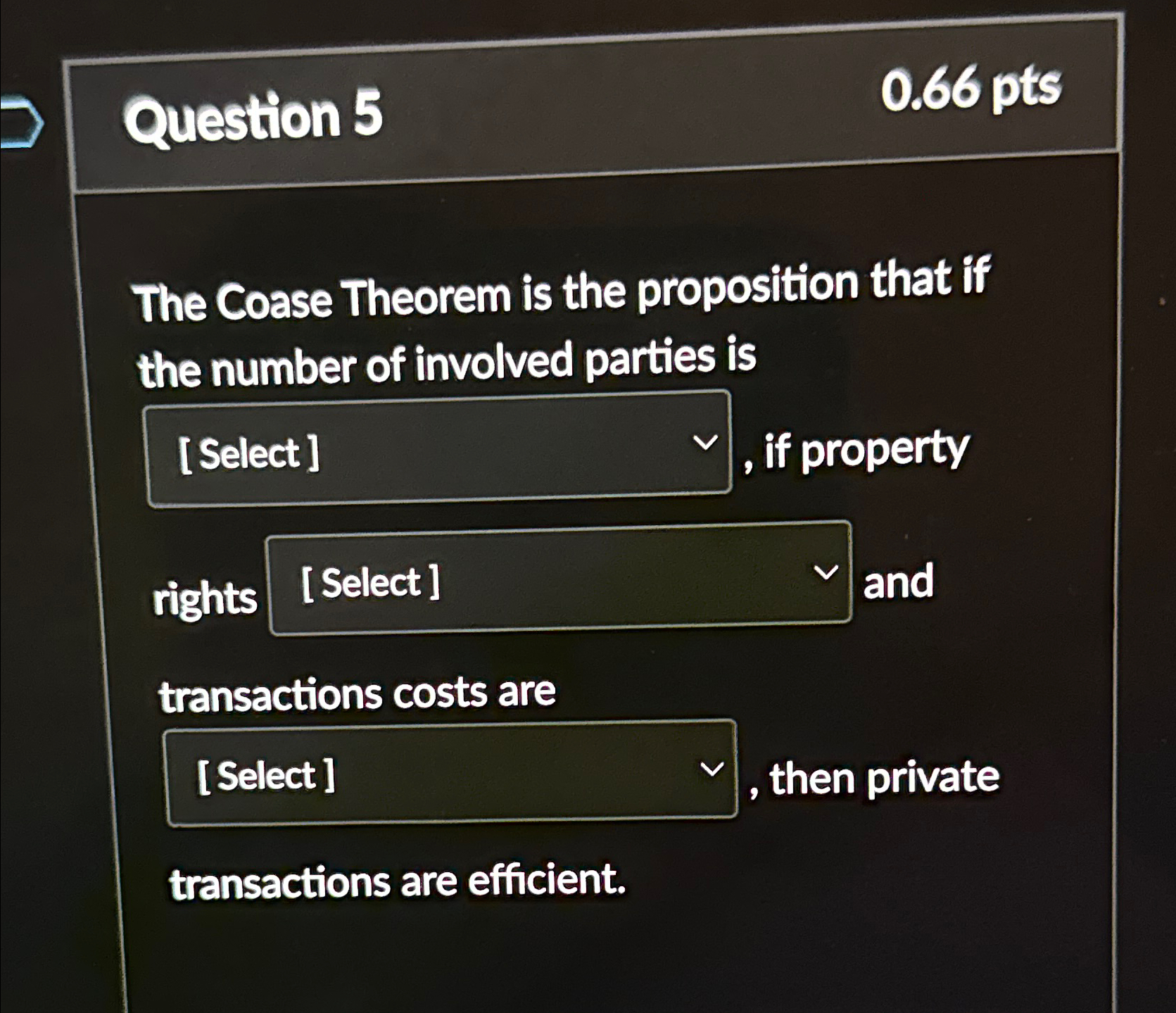 Solved Question 50.66 ﻿ptsThe Coase Theorem is the | Chegg.com