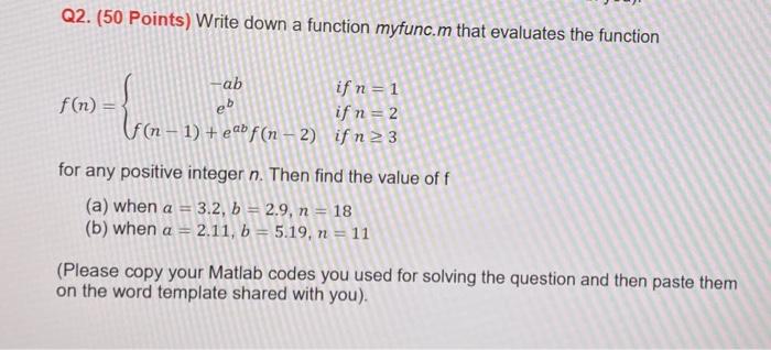 Q2. (50 Points) Write down a function myfunc. m that | Chegg.com