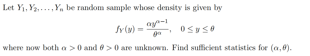 Solved Let Y1,Y2,dots,Yn ﻿be random sample whose density is | Chegg.com