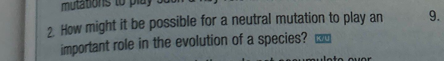 Solved How might it be possible for a neutral mutation to | Chegg.com