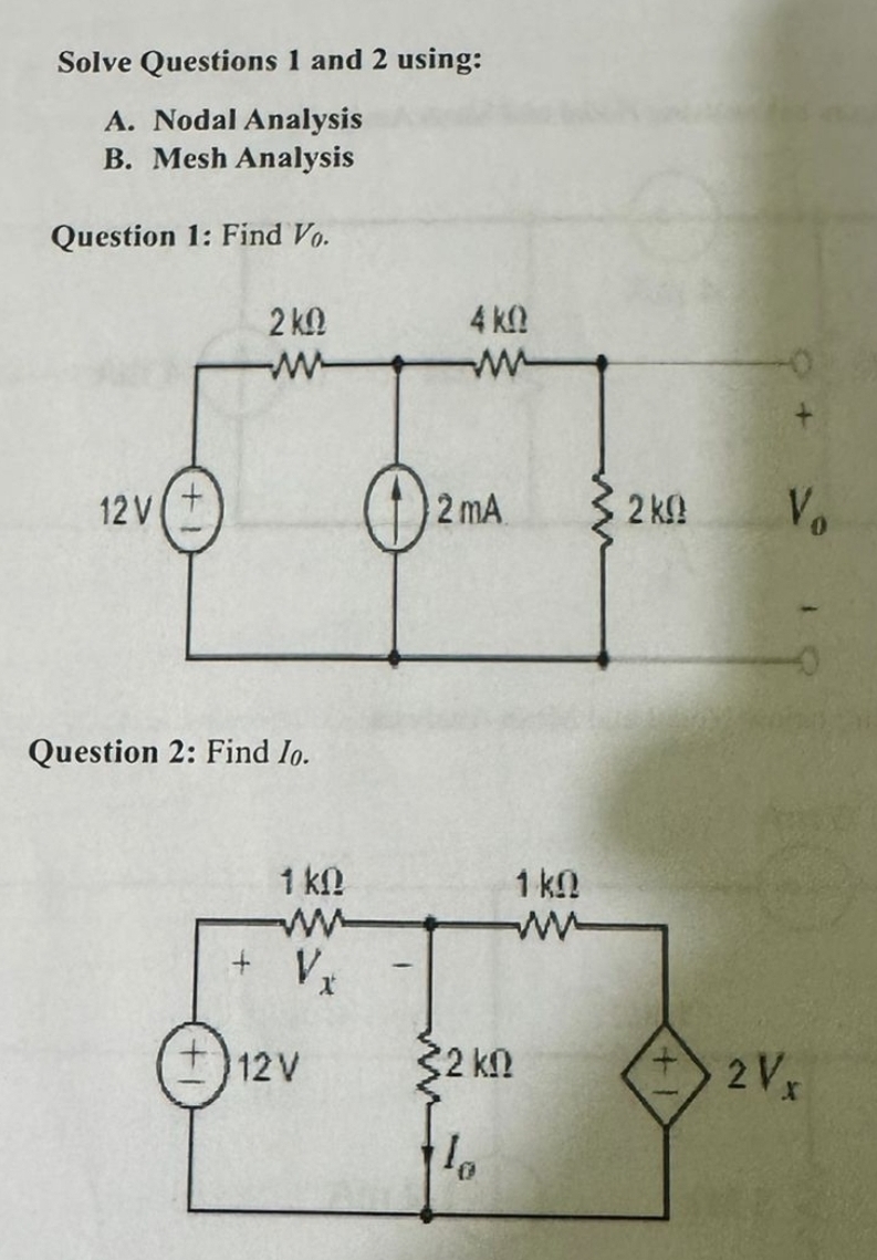 Solved Solve Questions 1 ﻿and 2 ﻿using:A. ﻿Nodal AnalysisB. | Chegg.com