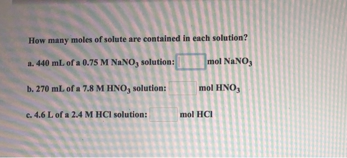 Solved How Many Moles Of Solute Are Contained In Each
