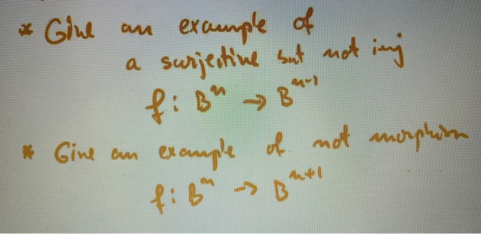 Solved 1. give an example of a surjectivr but not injective | Chegg.com
