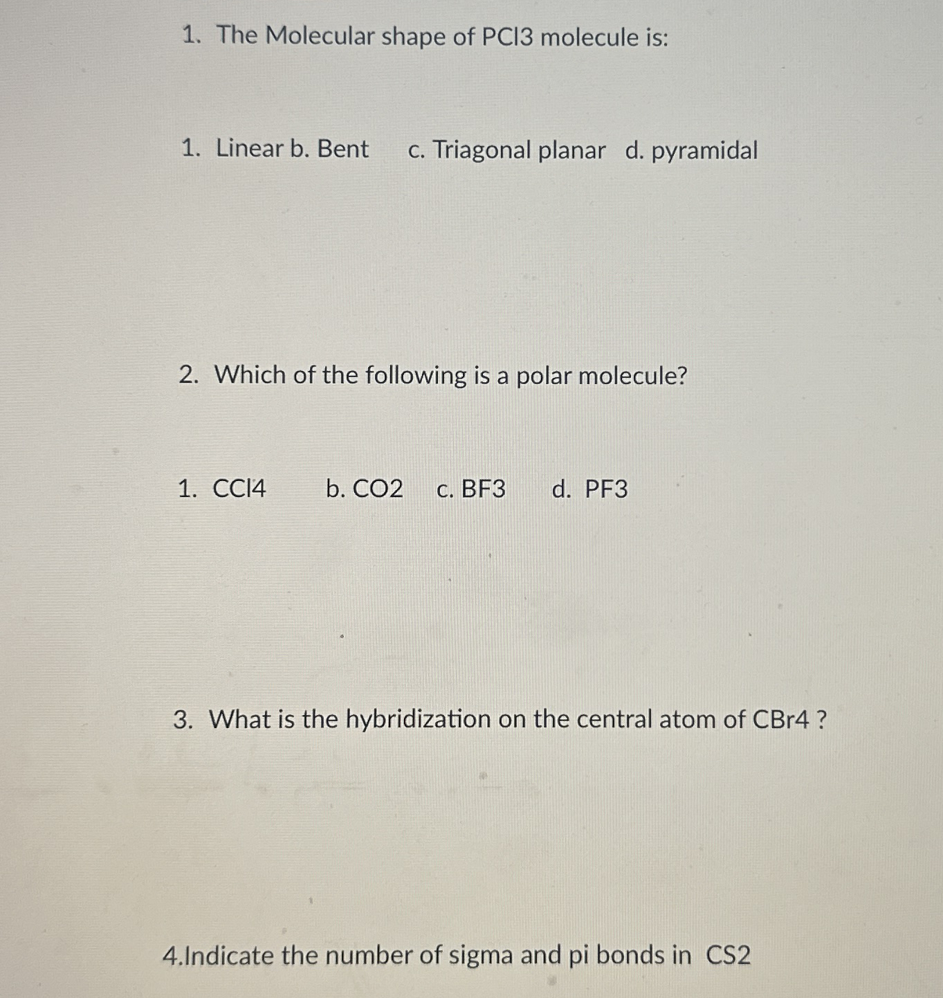 Solved The Molecular shape of PCl 3 ﻿molecule is:A) ﻿Linear | Chegg.com